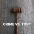 Crime Vs. Tort: What s The Difference?