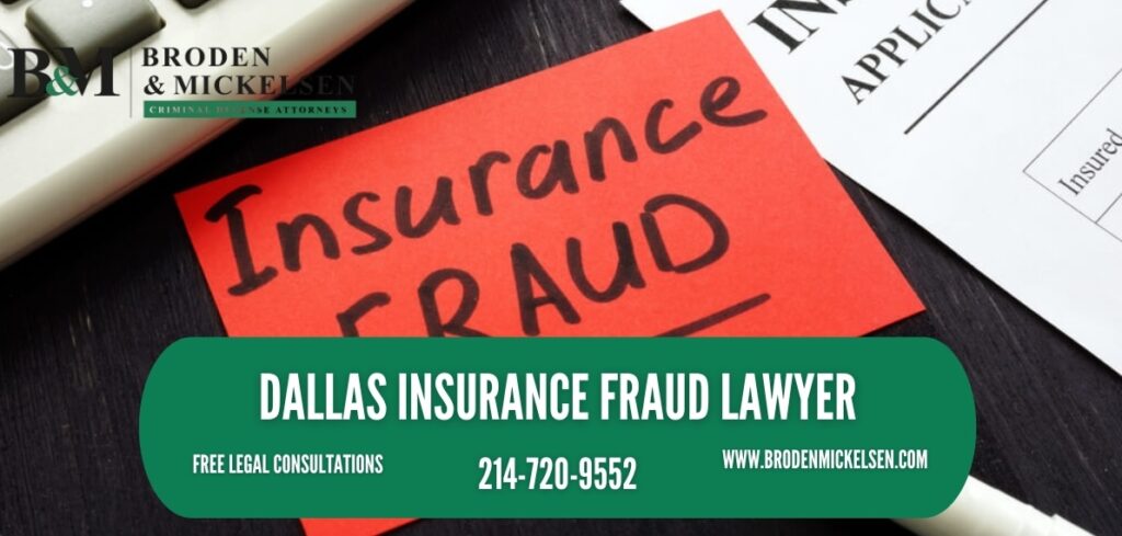 Dallas Insurance Fraud Defense Lawyer | Free Consultation